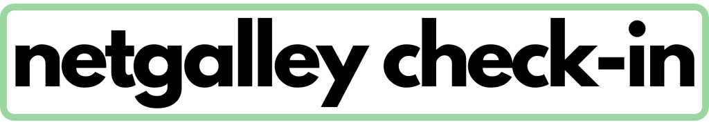 Mid-Month NetGalley Check-In - July 2022 - Biblio Nerd Reflections